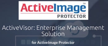 iTWire - ActiveImage releases ActiveVisor for easier back-up and recovery