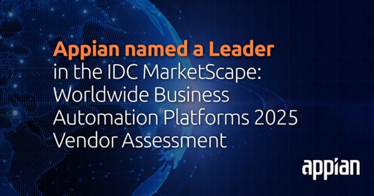 iTWire - Appian Named a Leader in the IDC MarketScape: Worldwide Business Automation Platforms ...